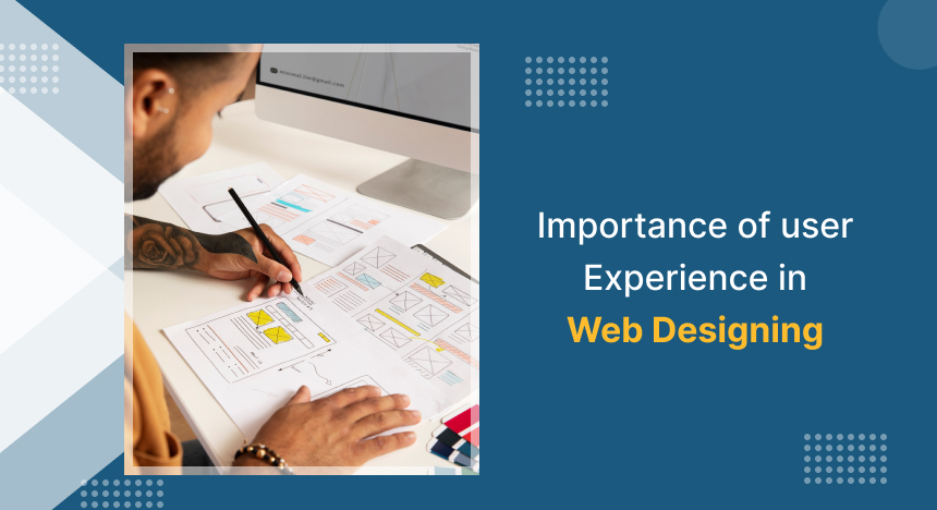 Importance of User Experience in Web Designing - PPN Solutions